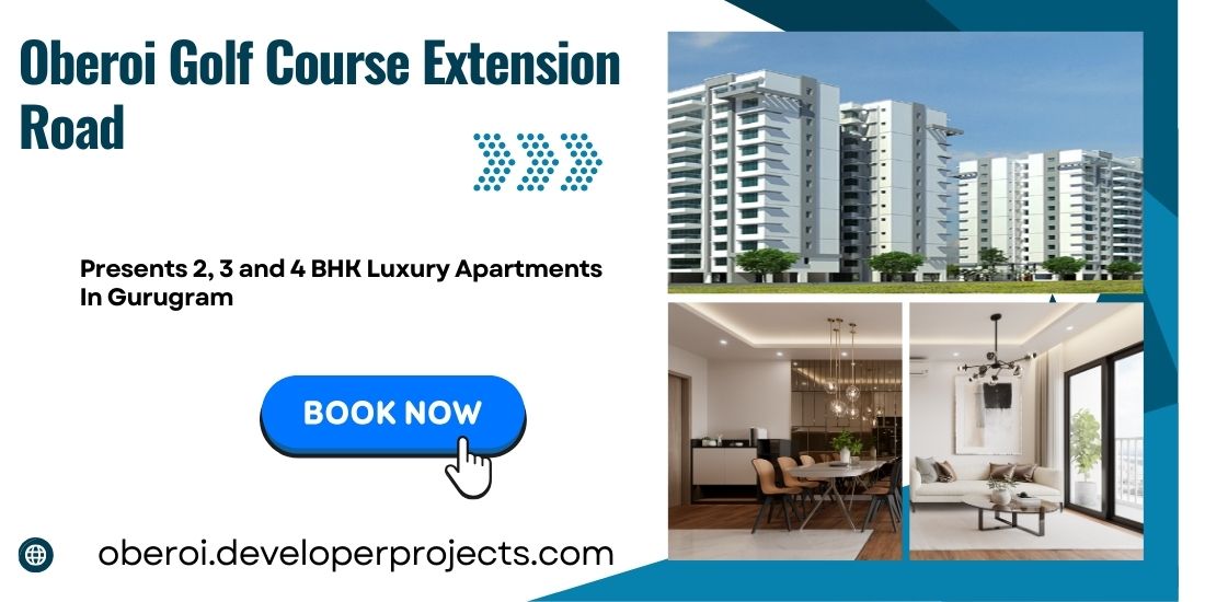 Oberoi Golf Course Extension Road Gurgaon | Make Yourself At Home ...